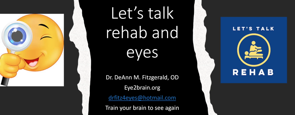Let’s talk rehab and eyes – Eye2Brain Academy